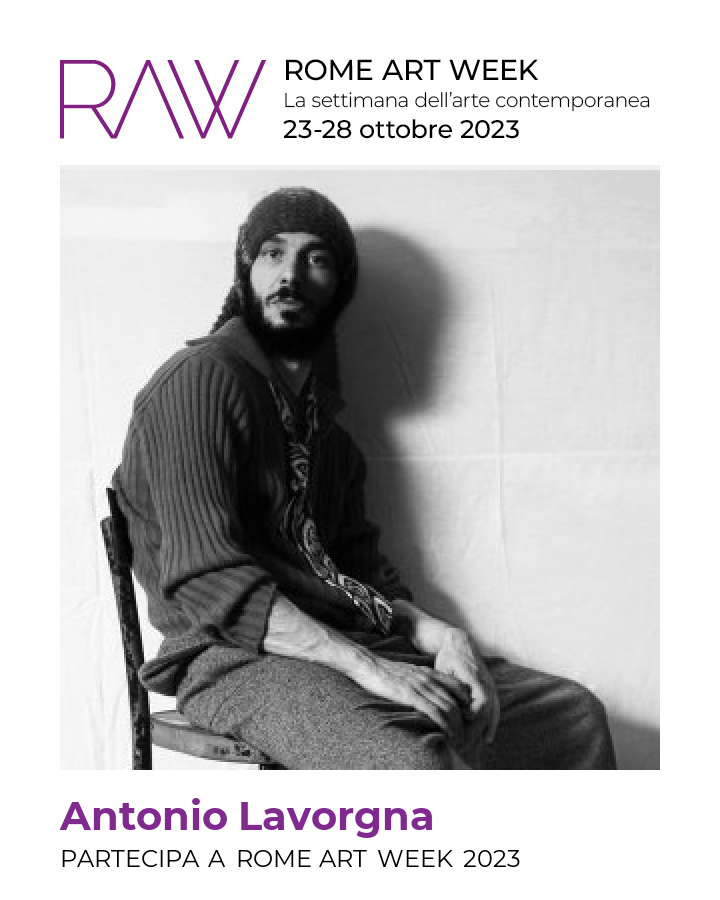 RAW Roma Art Week – Antonio Lavorgna
